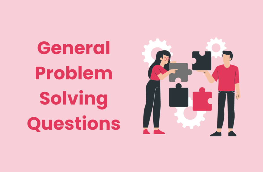 Problem Solving Questions for Interview (With Answers) 2024